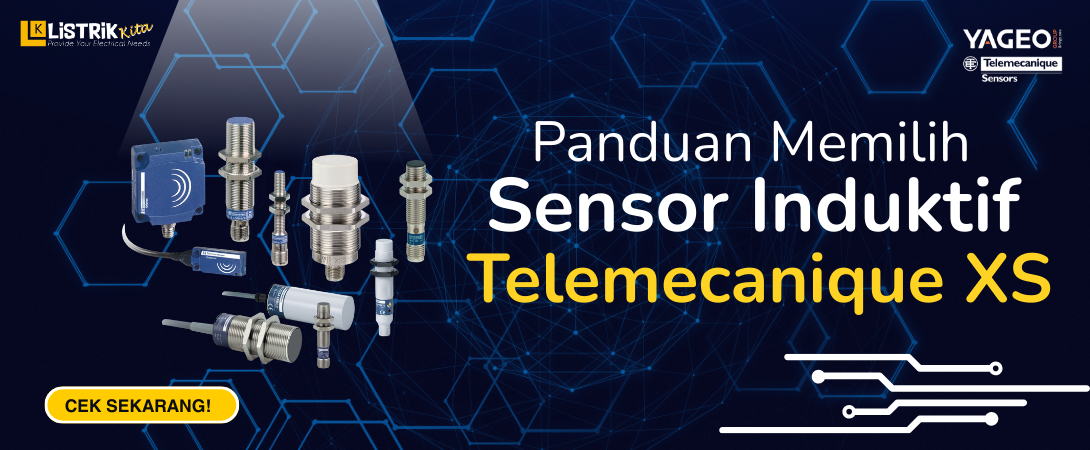 Panduan Memilih Sensor Induktif Telemecanique XS | ListrikKita.com